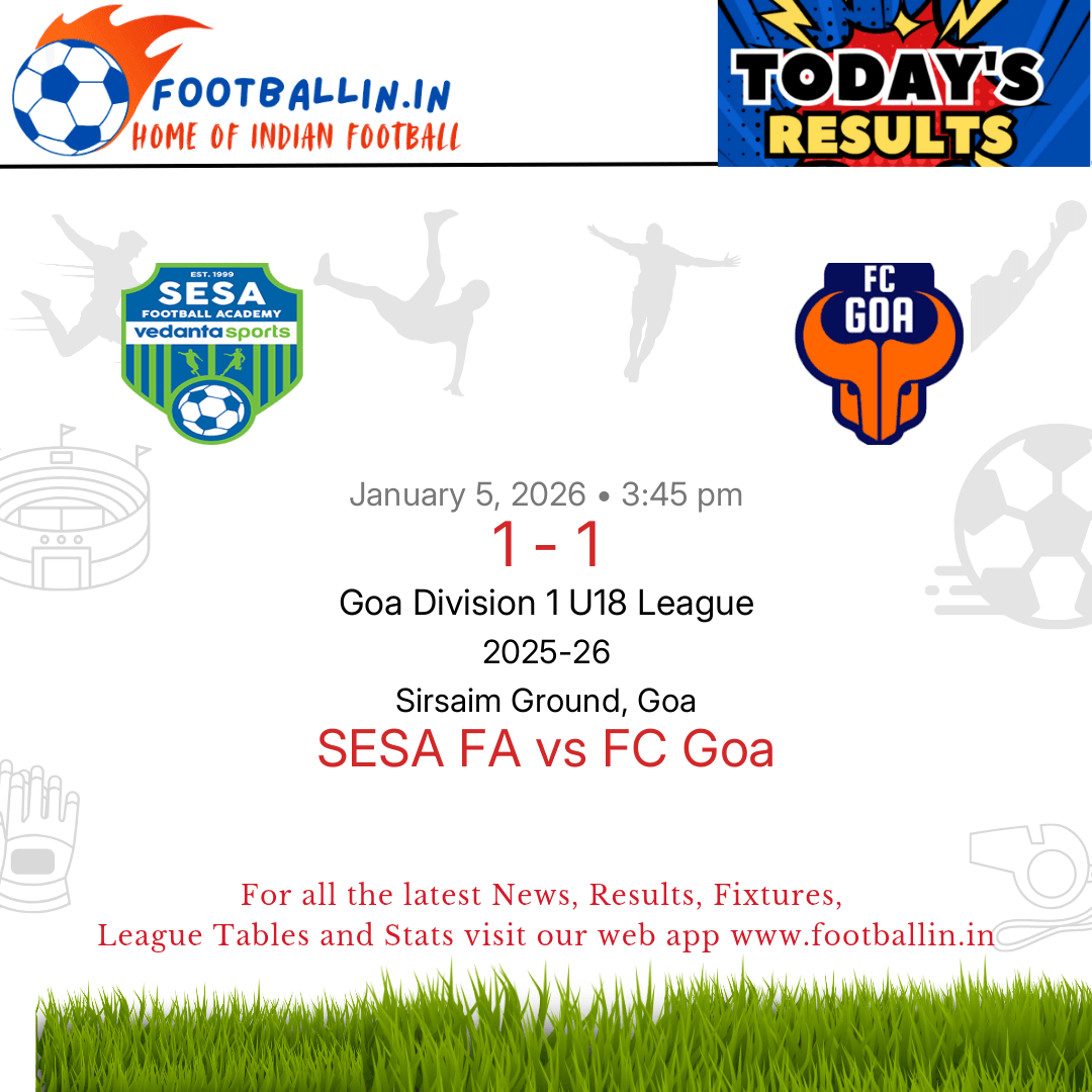 SESA FA 1–1 FC Goa | Results, Fixtures, Stats and News from all the ...
